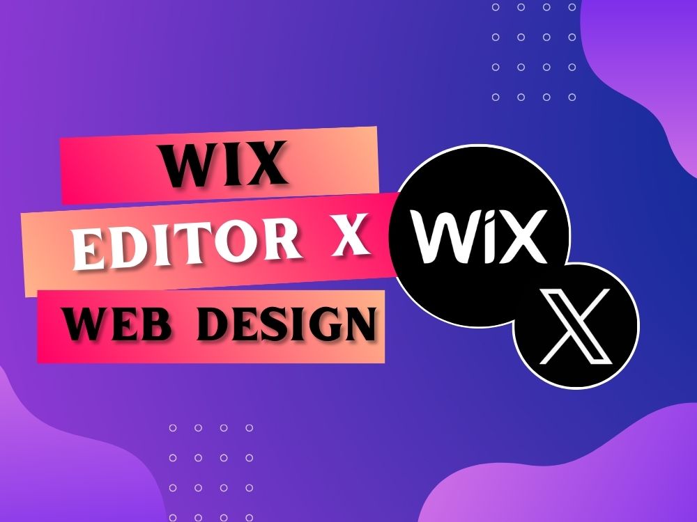 Design or redesign Wix Editor X website | Upwork