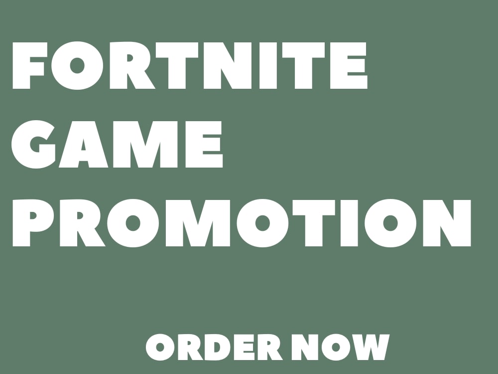 Do fortnite game promotion fortnite map promotion uefn game promotion ...