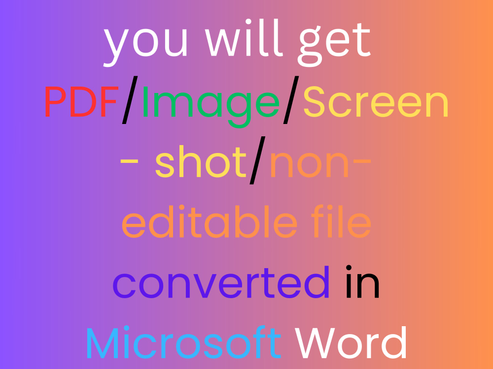 PDF/Image/Screenshot non-editable file converted in Microsoft Word | Upwork