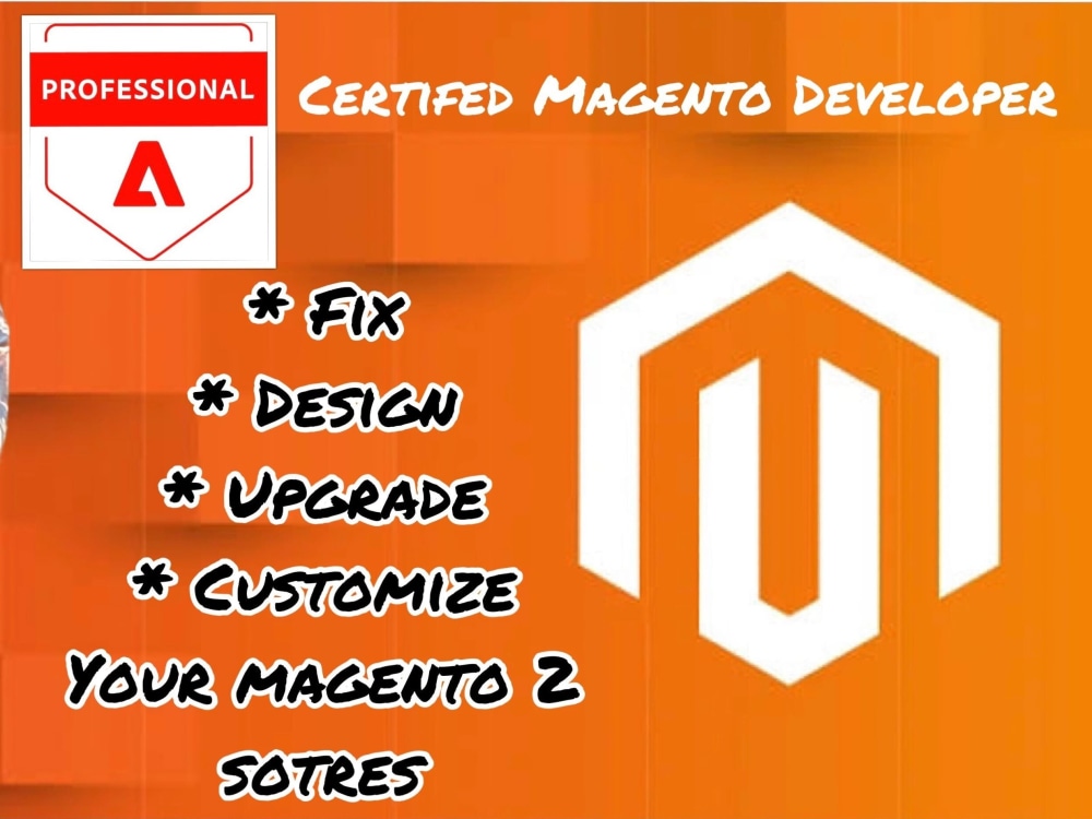 Develop Customize And Fix Your Magento 2 Stores Upwork 3125