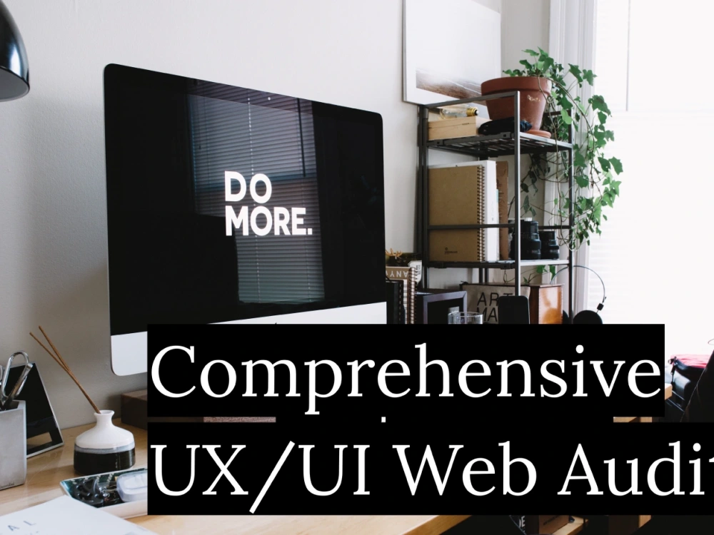 A comprehensive UX Audit of your existing website (UX/UI) | Upwork