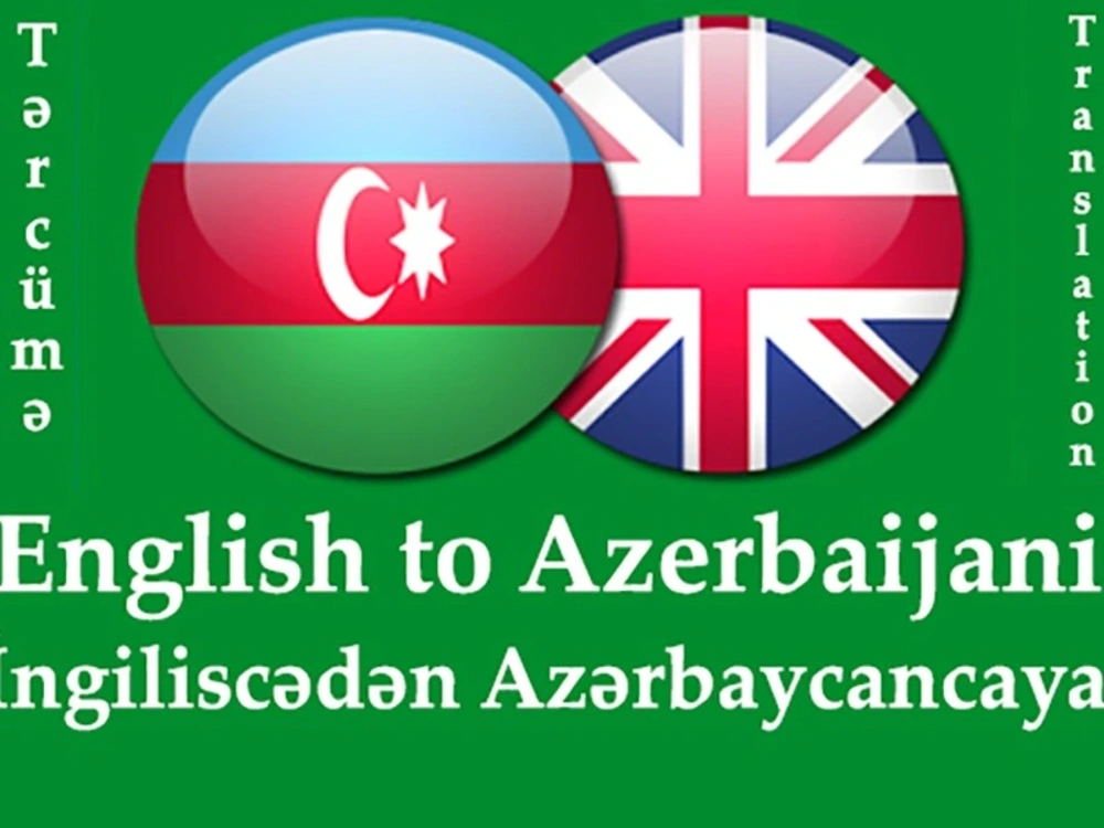 Fast and quality translation from English to Azerbaijani and vice versa ...