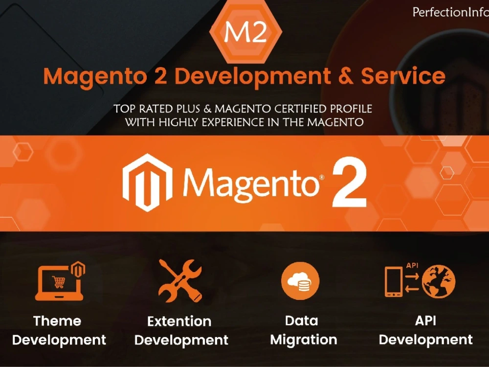 Magento 2 Development & Customization | Upwork