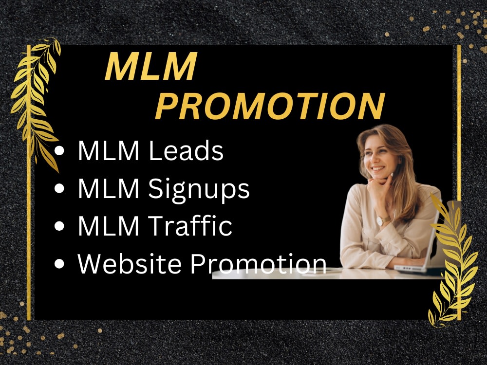 Promote your MLM link to generate traffic and get real and active ...