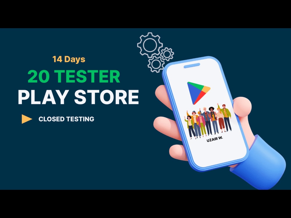 20 testers for 14 days for google play android app testing, closed test ...