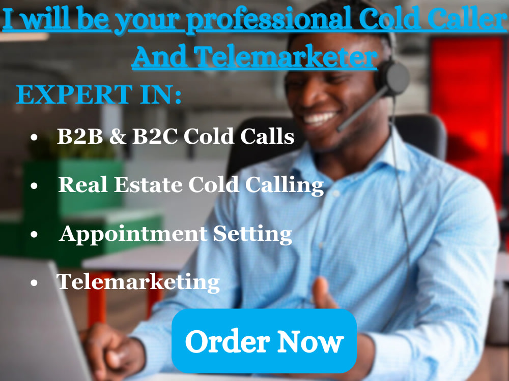 B2b, b2c cold calls, telemarketing and appointment setting | Upwork