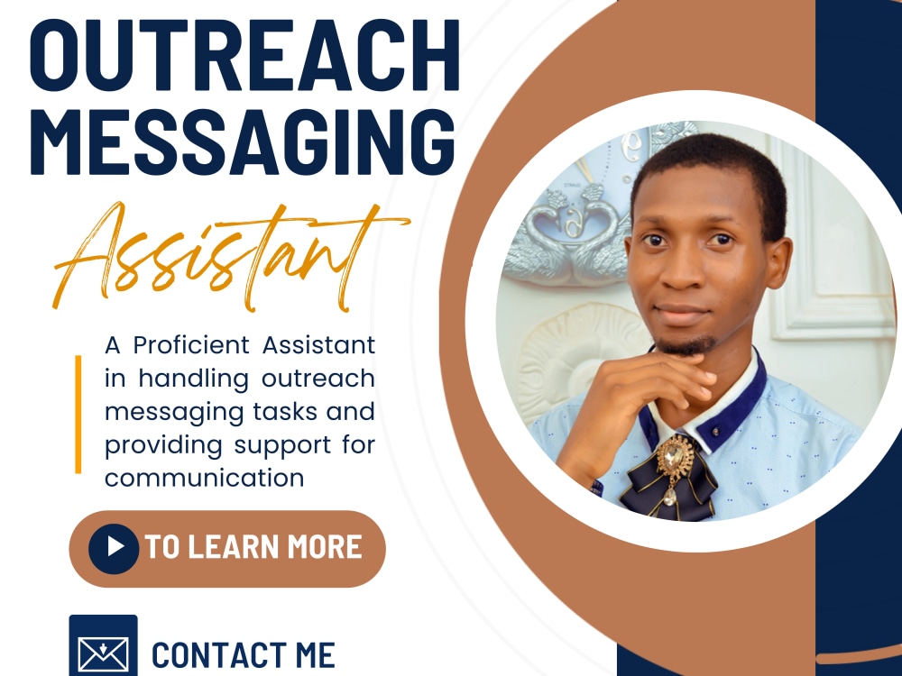 Proficient Assistance for Sending Outreach Messages & Communication ...