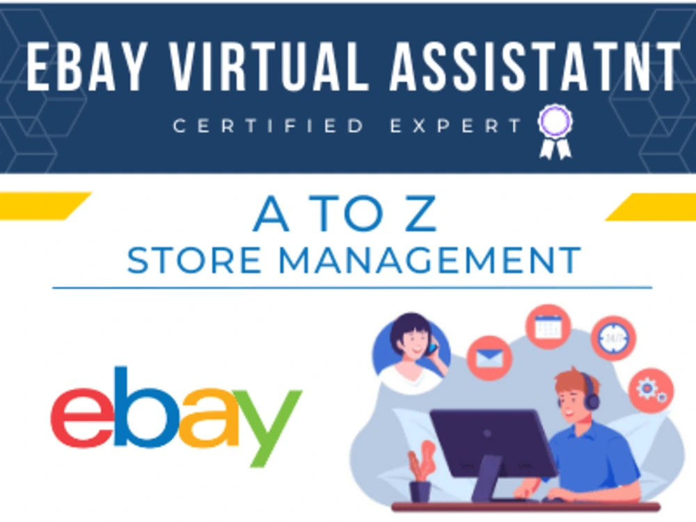 An Expert Virtual Assistant for eBay Business Store Management | Upwork
