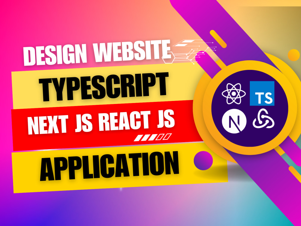 Make Web Application Using Typescript React Next Js Frontend Upwork