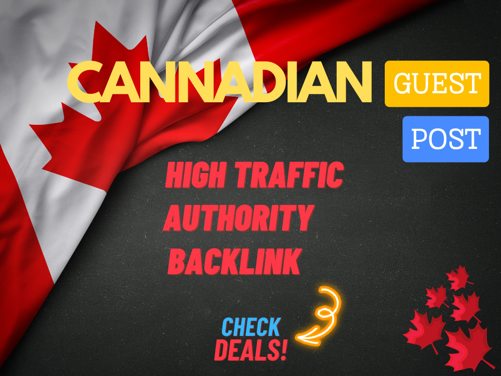 Guest Post Service For Canadian High Traffic Authority Blog. | Upwork