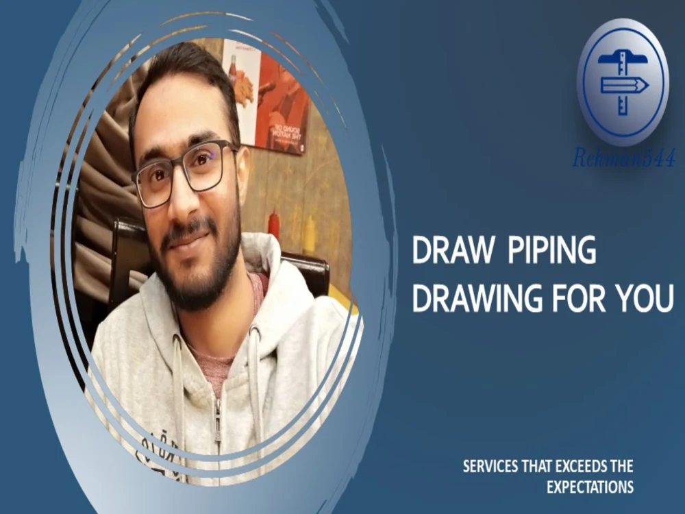 Piping Layout Drawings, Isometrics, P&IDs, PFDs and GADs Drawn in ...