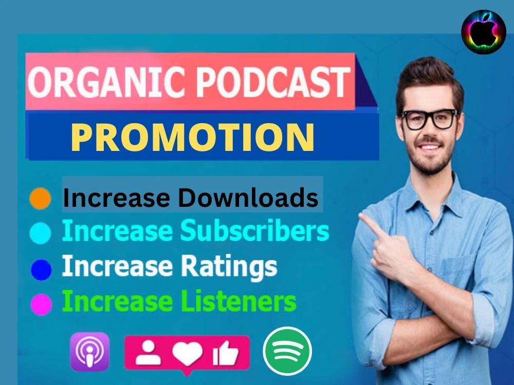 Organic Podcast Promotion for huge Downloads Subscribers and Listeners ...