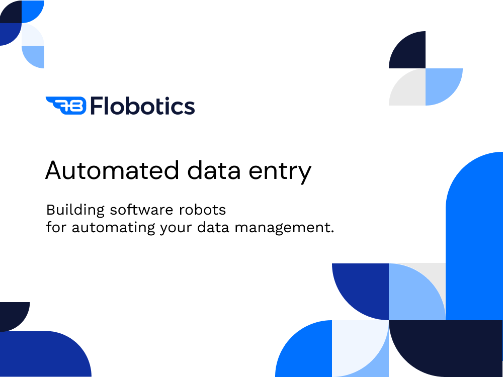 An automation bot that will take care of your data entry on a scale ...