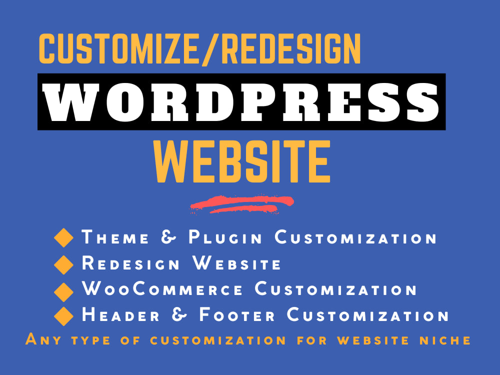 Customize Redesign Or Revamp Wordpress Website Upwork