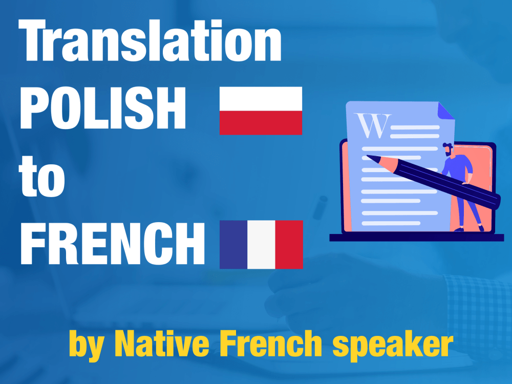 A professional Polish to French translation by French native speaker ...