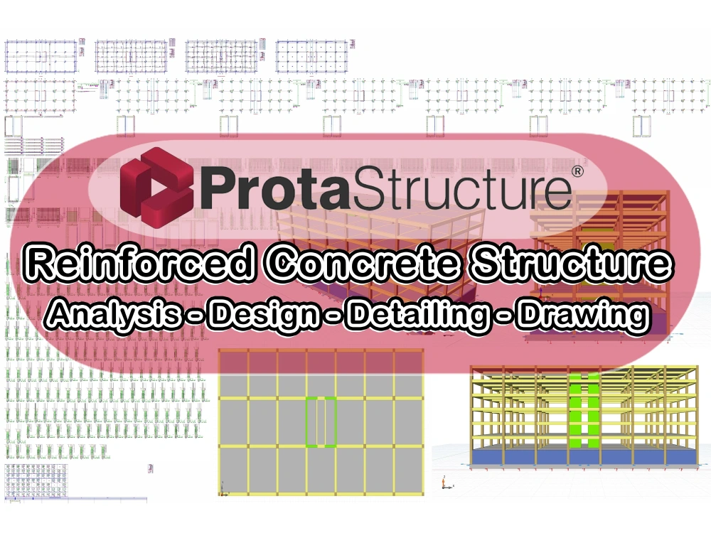 Reinforced concrete structure design with protastructure | Upwork