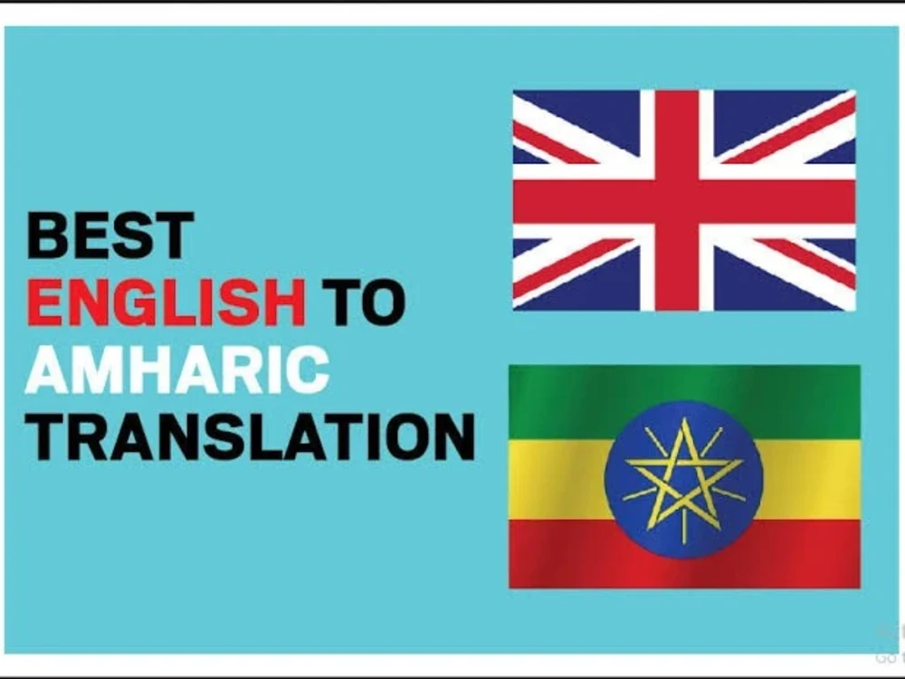 An Expert English to Amharic translation service | Upwork