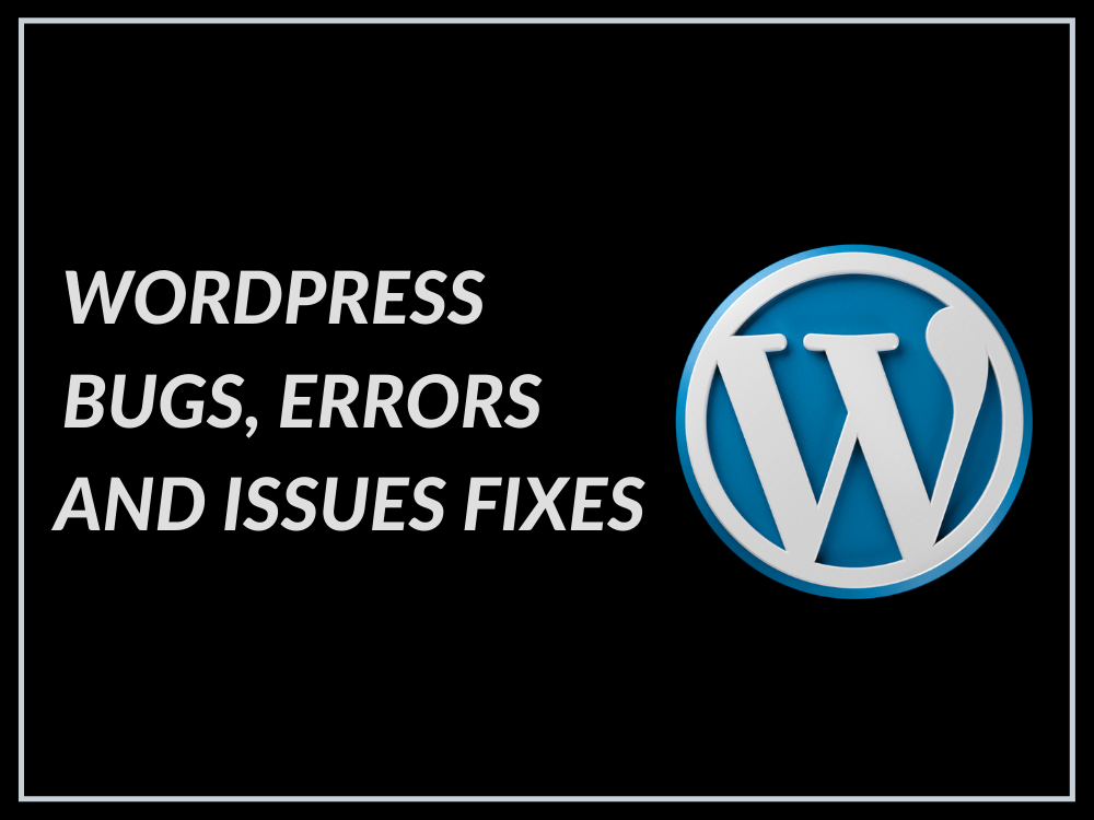 Fix complex wordpress issues, fix wordpress bug, fix errors | Upwork