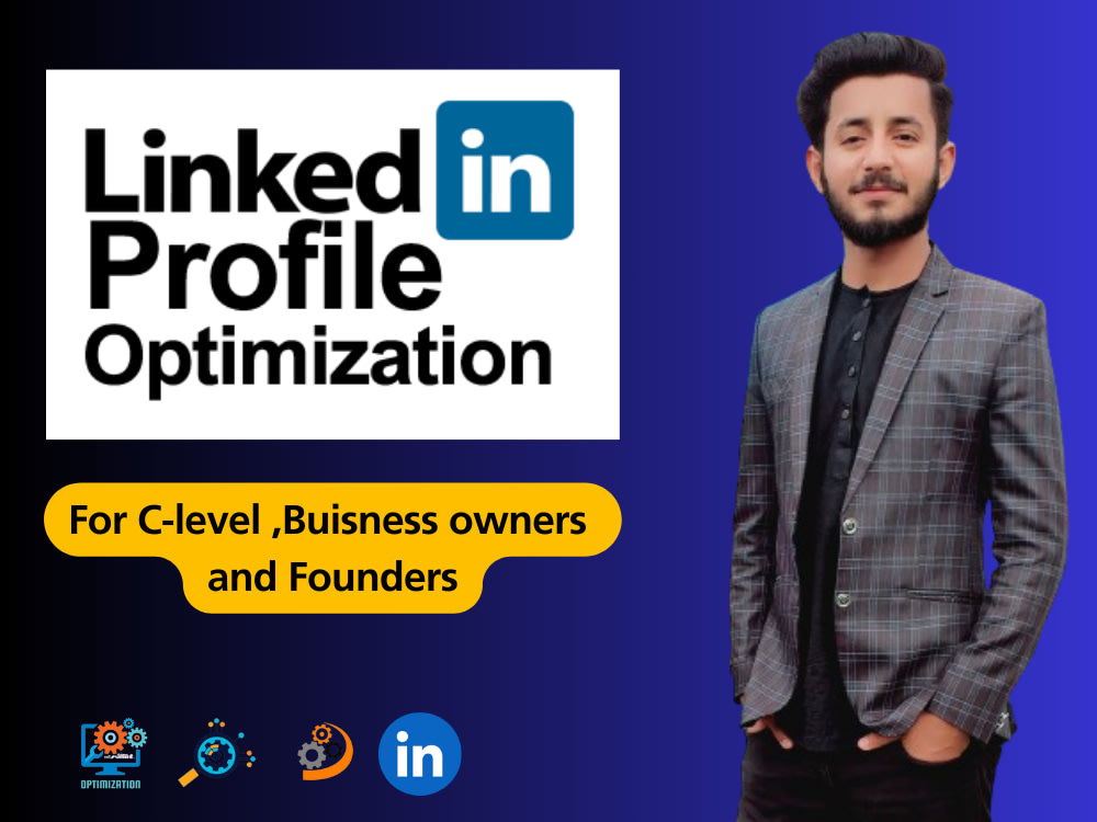 Optimized Linkedin Profile ( for C-level ,Buisness owners and Founders ...