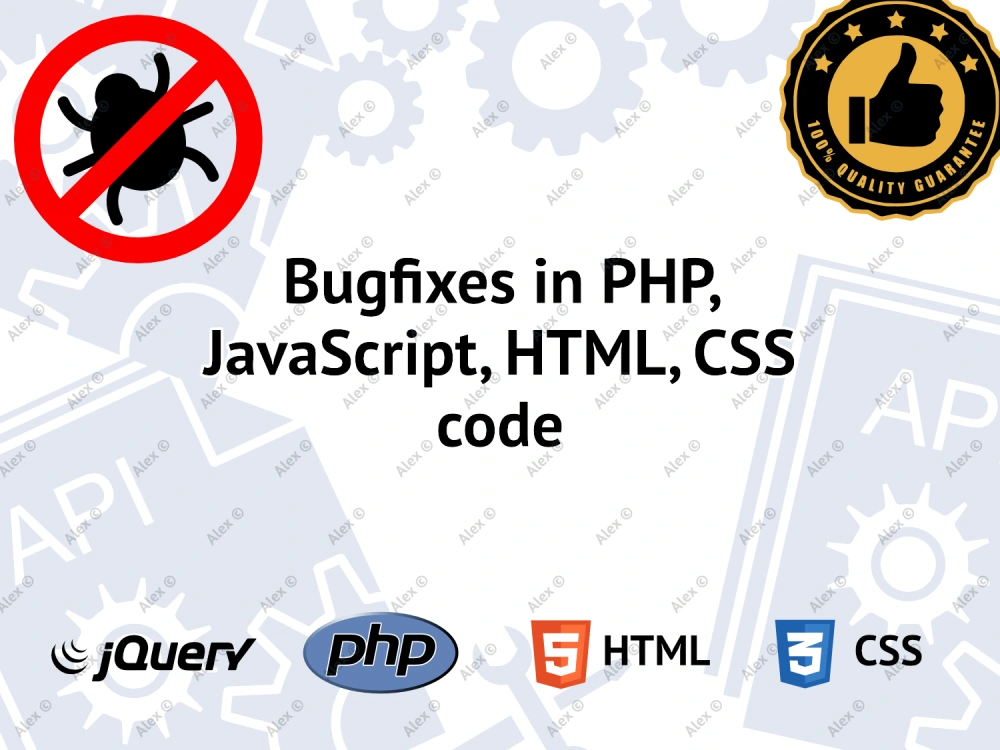 Bugfixes In Php Javascript Html Css Code Upwork