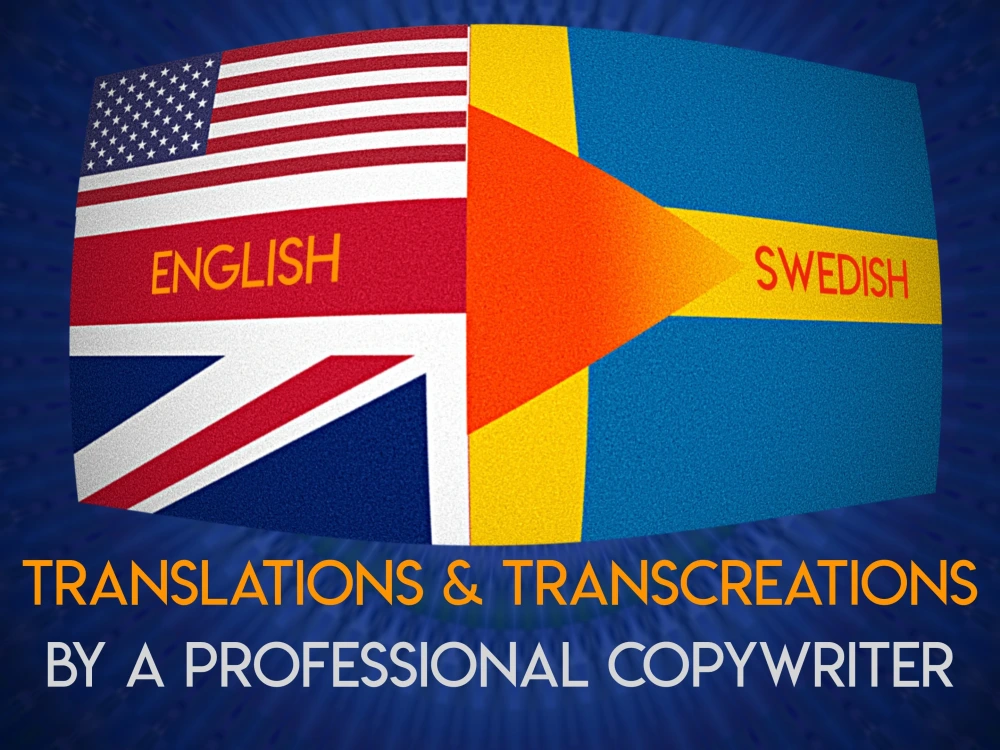 English to Swedish translations/transcreation by a senior copywriter ...
