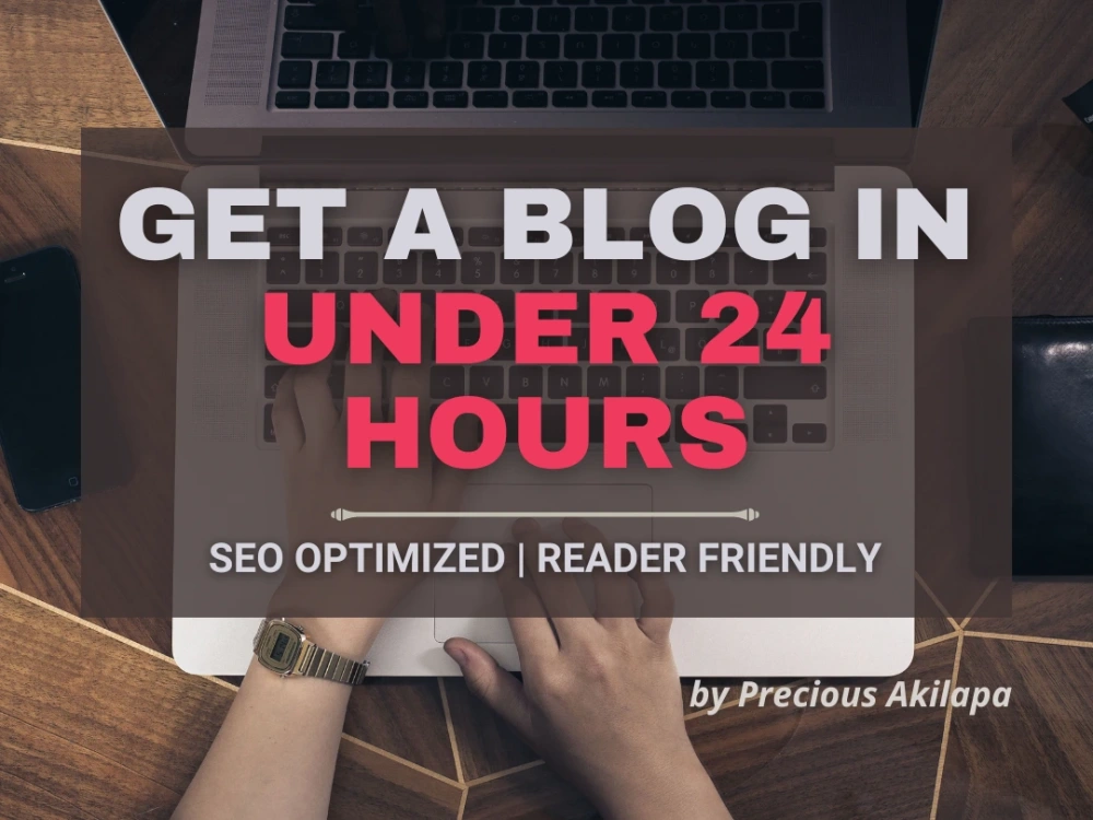 A high-quality blog post delivered in just 24 hours | Upwork
