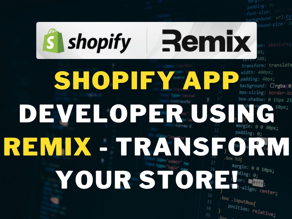 A Shopify App Or Shopify Plugins Using Remix Upwork 9273