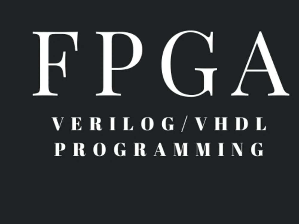 Code In Verilog And Vhdl For Fpga Tasks And Digital Logic Design Problems Upwork