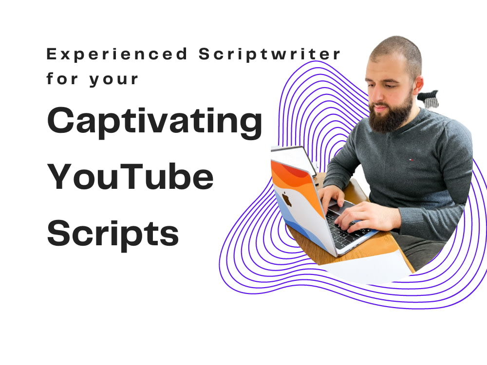 An Engaging Youtube Script From An Experienced Scriptwriter Upwork