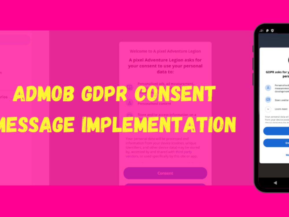 Implementation of Google UMP SDK to show Admob GDPR consent message | Upwork