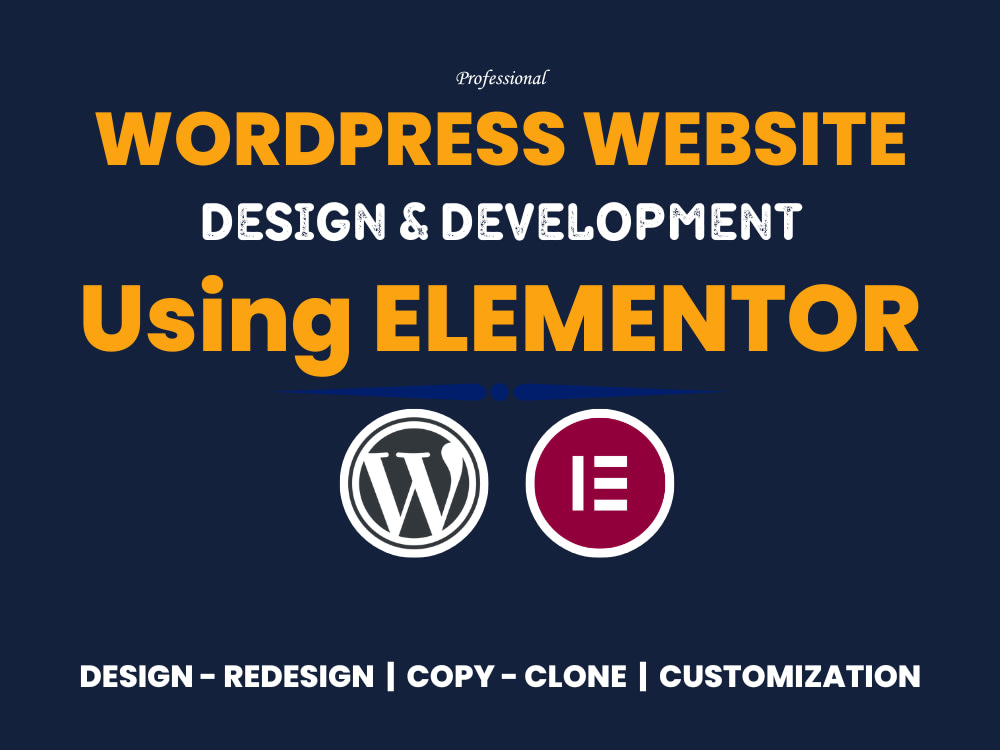 WordPress website design using Elementor, Elementor Pro | Elementor Expert | Upwork