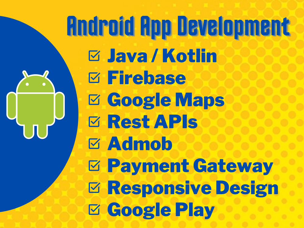 Android app in Java, Kotlin, android app developer, quality android app ...