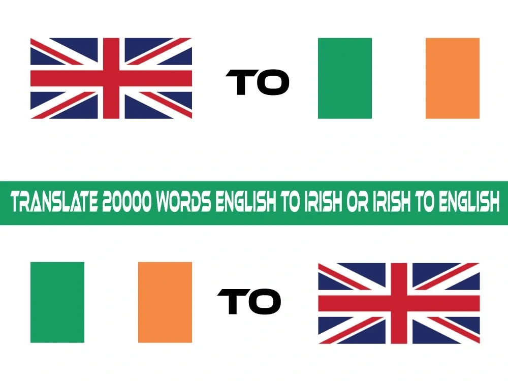 A translation of English to Irish or Irish to English in 3 hours | Upwork