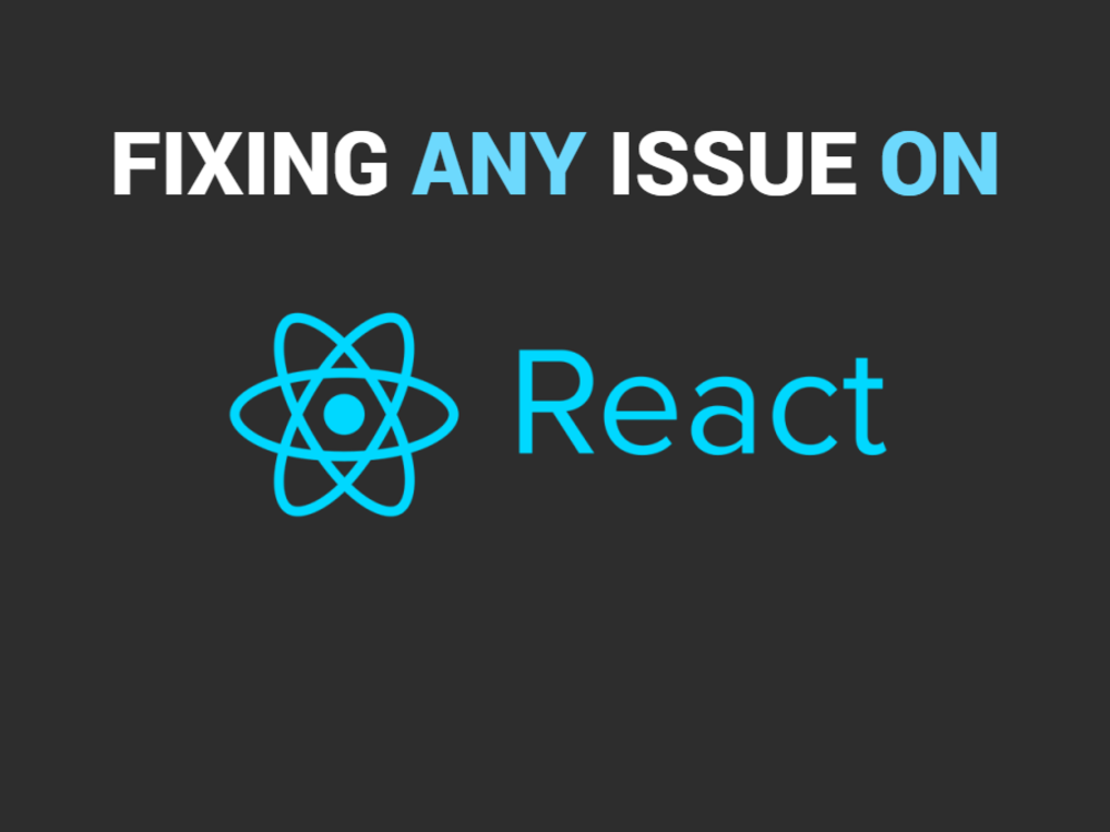 A solution to your React problems, and/or build a web app, custom component | Upwork
