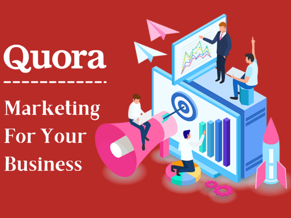 Quora Marketing For Your Business | Upwork