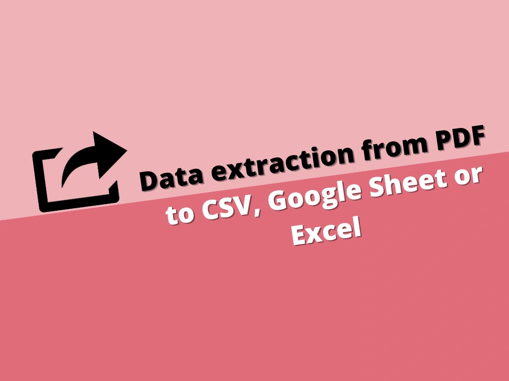 Data extraction from PDF to CSV, Google Sheet or Excel | Upwork