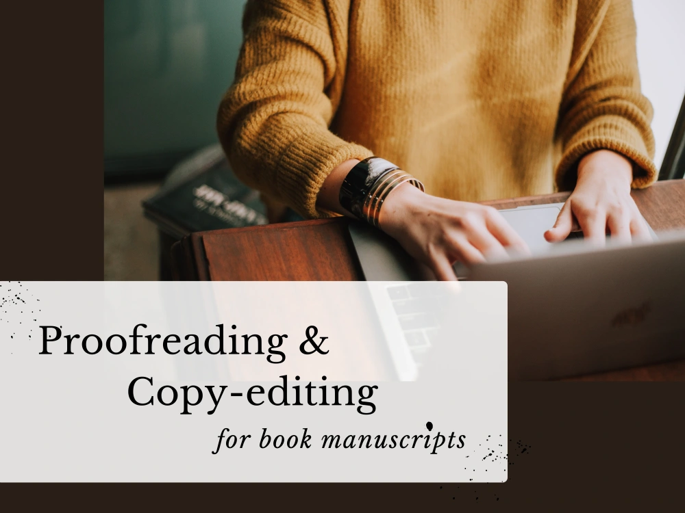 A timely proofread & copy edit of your book manuscript | Upwork
