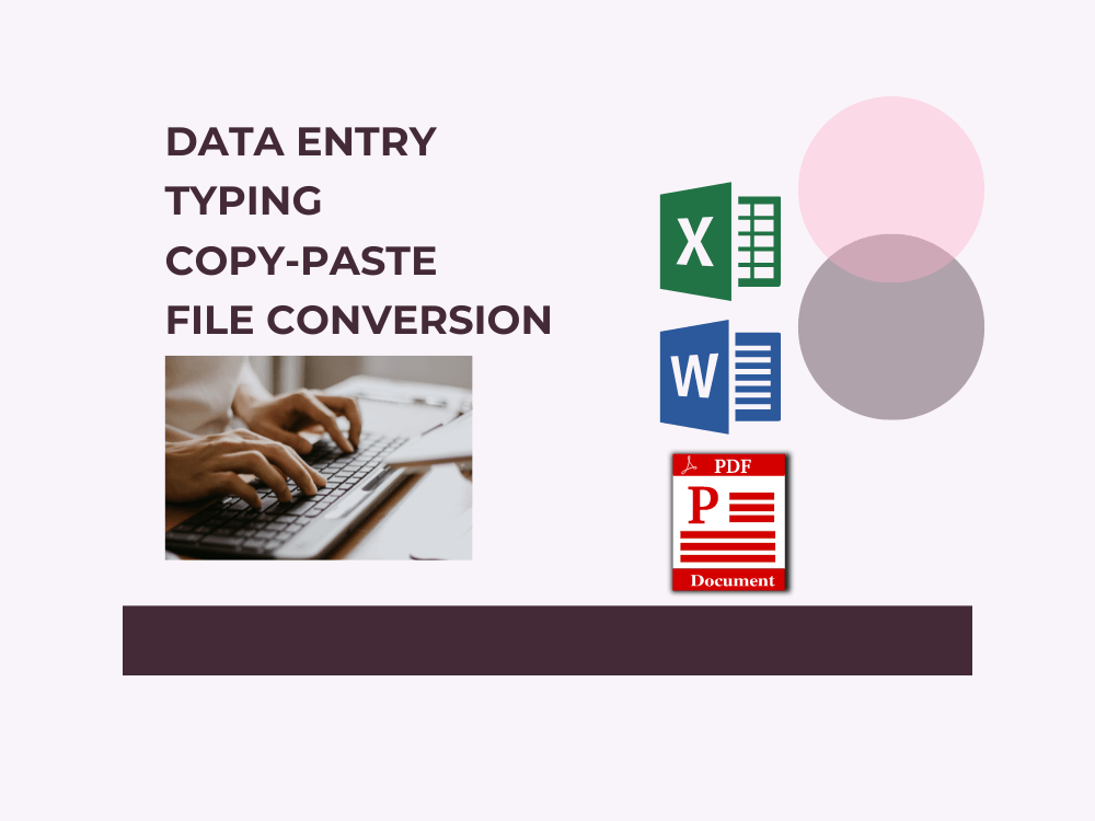 A Data entry, Copy-Paste, Typing, Converting files work | Upwork