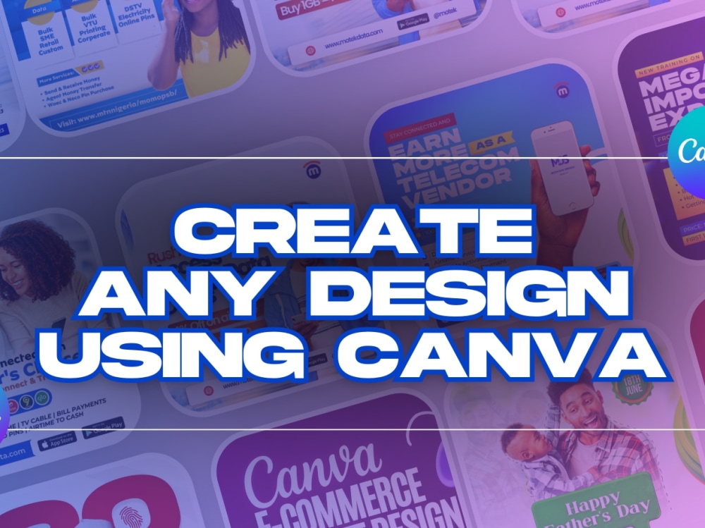 Any design created using Canva | Upwork