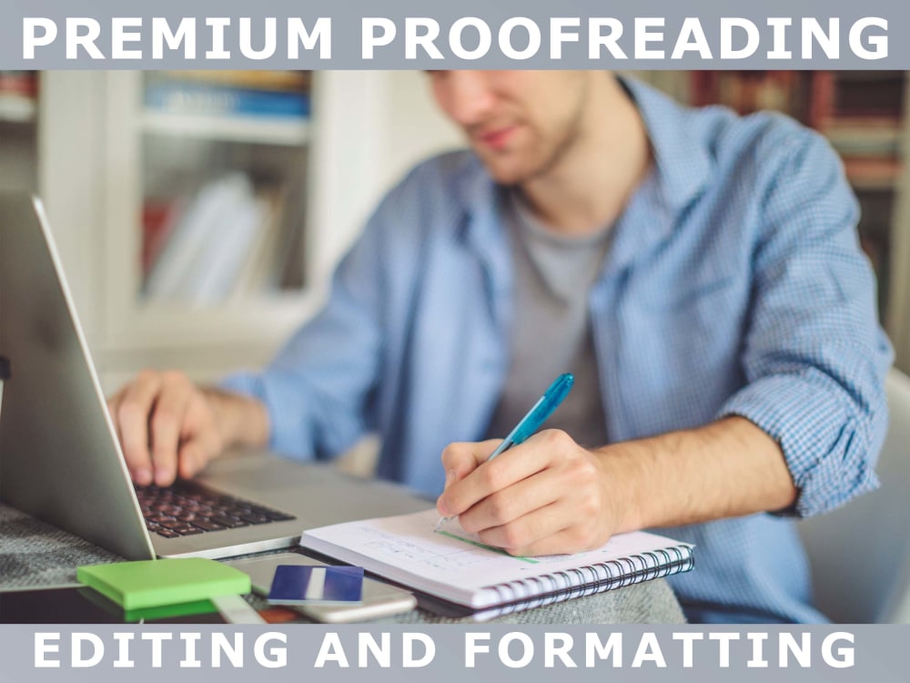 A Professional Proofreading, Editing & Formatting of your Documents ...
