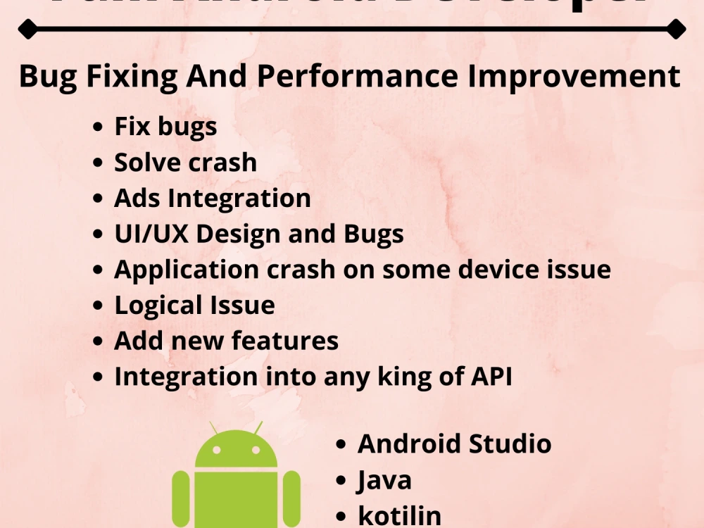 Android tasks, projects and bug fixing in android | Upwork