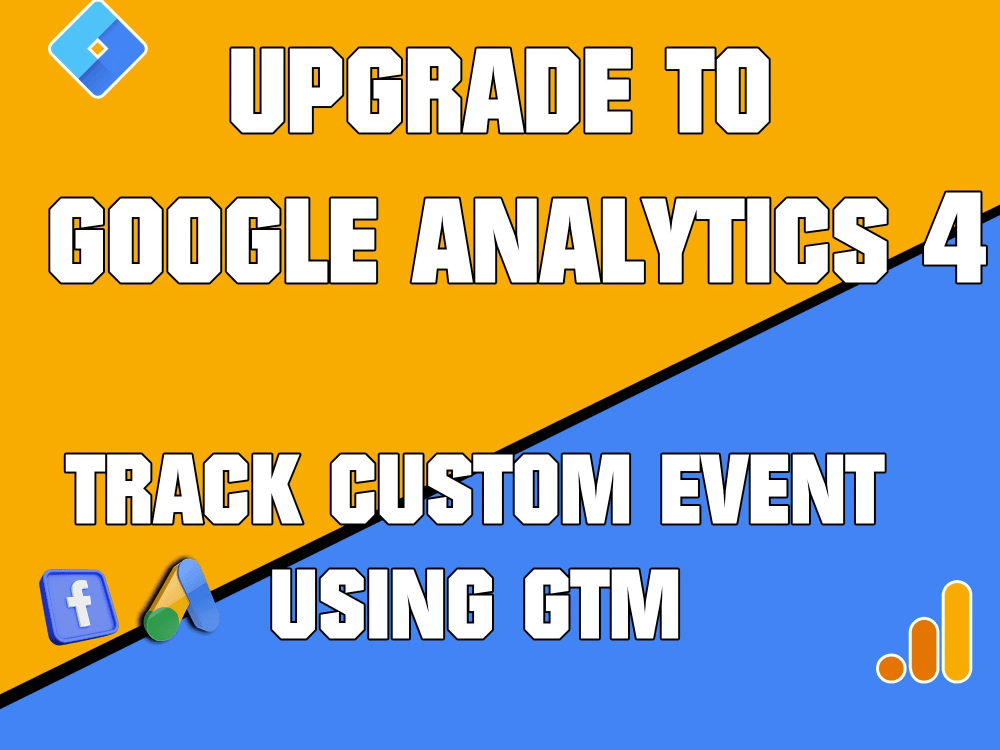 Google Analytics 4 (GA4) upgrade from Universal Analytics | Upwork