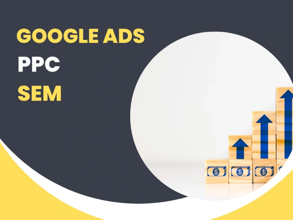 Optimized Google Ads PPC Campaigns, Google Analytics setup, SEM setup ...