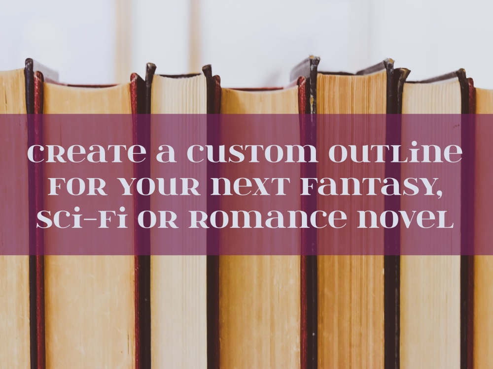 Custom Plot with Chapter by Chapter Outlines for Your Next Fiction ...