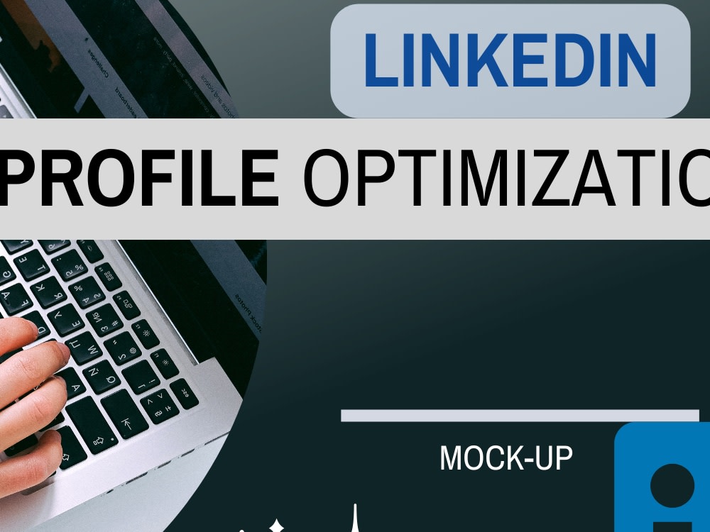 An Optimized LinkedIn profile tailored to your personality. | Upwork
