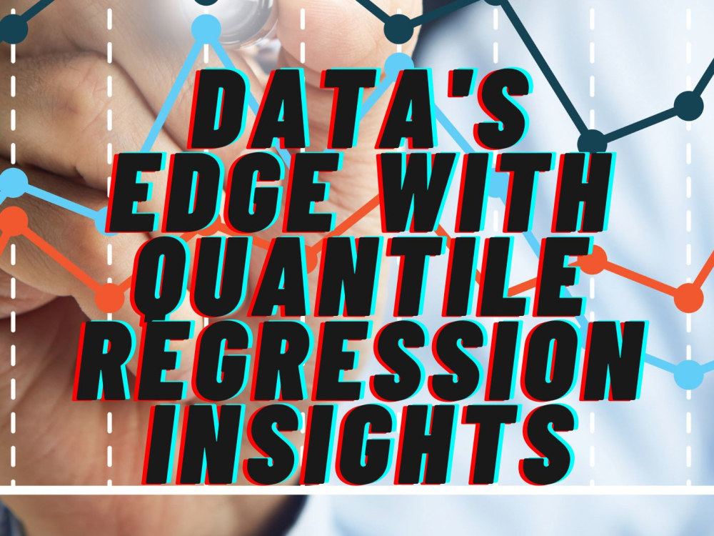 Data's Edge with Quantile Regression Insights analysis | Upwork