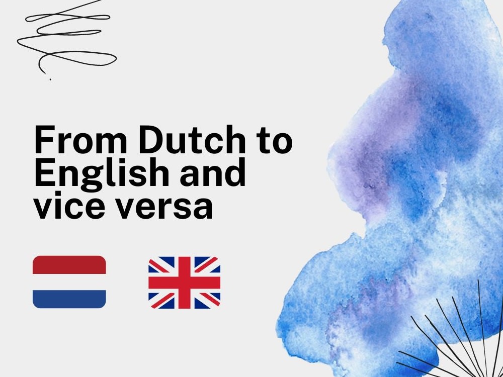 A translation/proofreading from Dutch to English and vice versa | Upwork