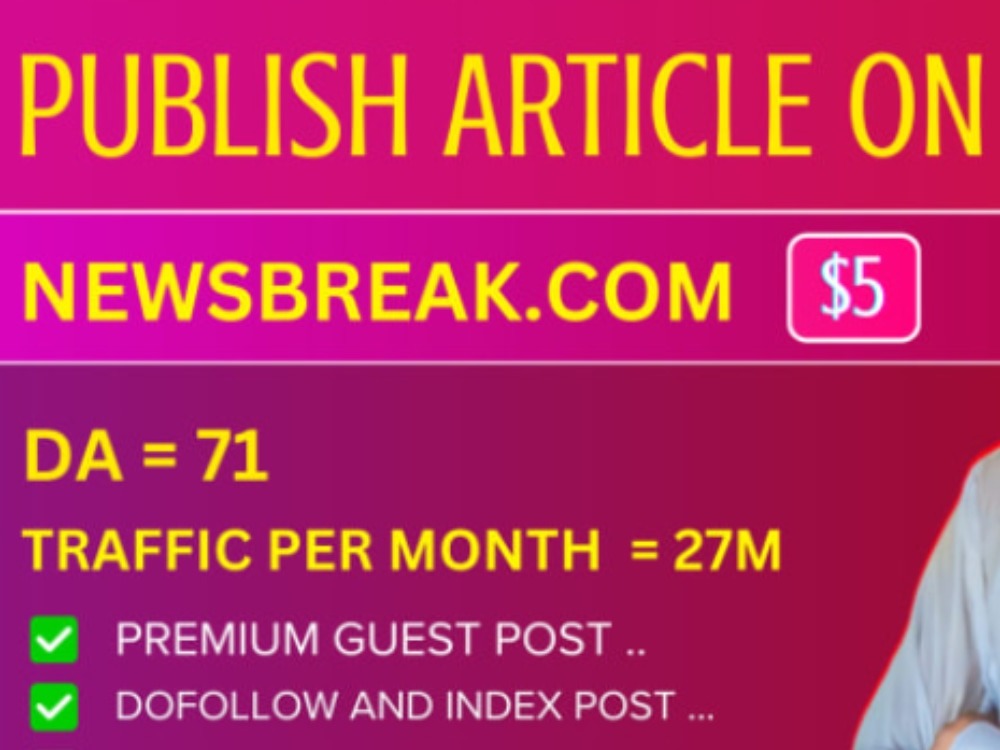 Article on newsbreak, premium guest post | Upwork