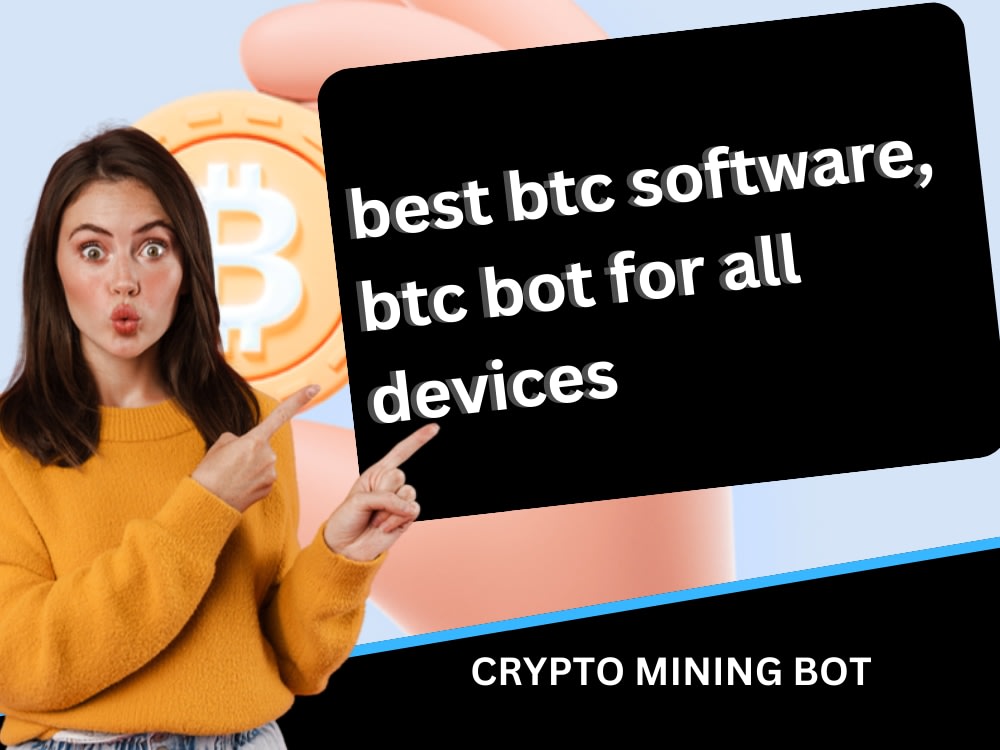 Best secure btc software, btc mining bot for all devices | Upwork