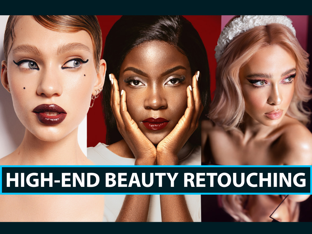 High end beauty and portrait retouching, photo editing | Upwork